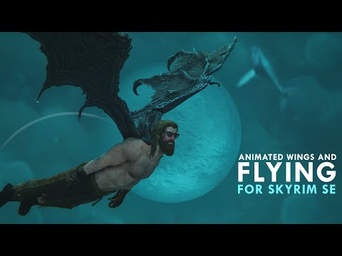 Steam Community :: Video :: New Animated Wings and Flying Mod for Skyrim SE