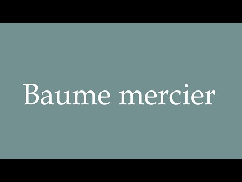 How to Pronounce ''Baume mercier'' Correctly in French