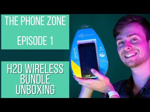 H2O Wireless Bundle Unboxing - The Phone Zone Ep. 1
