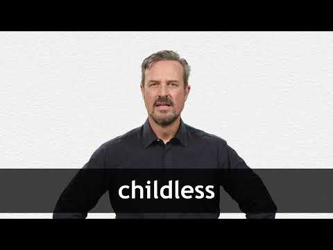 CHILDLESS definition and meaning | Collins English Dictionary