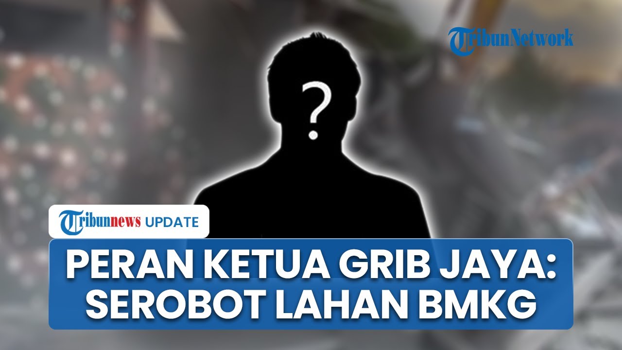 Terkuak! Peran Ketua DPC GRIB Jaya Tangsel, Polda Metro: Perintah Anggota Duduki Lahan BMKG ...