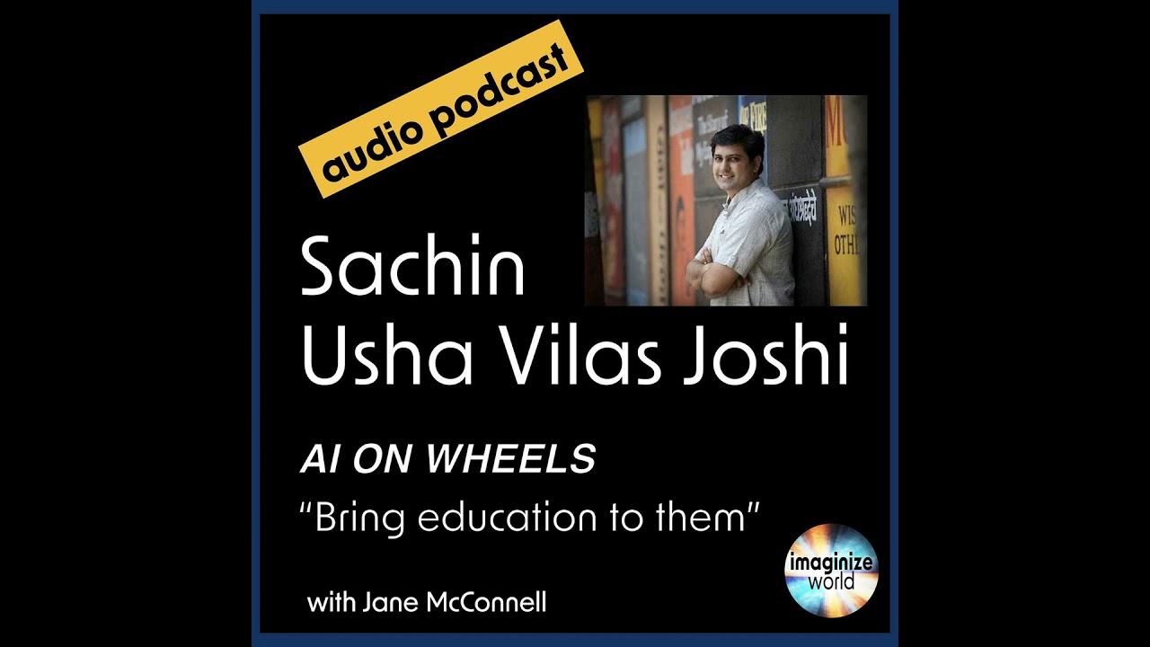 34. AI on Wheels - Education Where the Children Are - Sachin Joshi