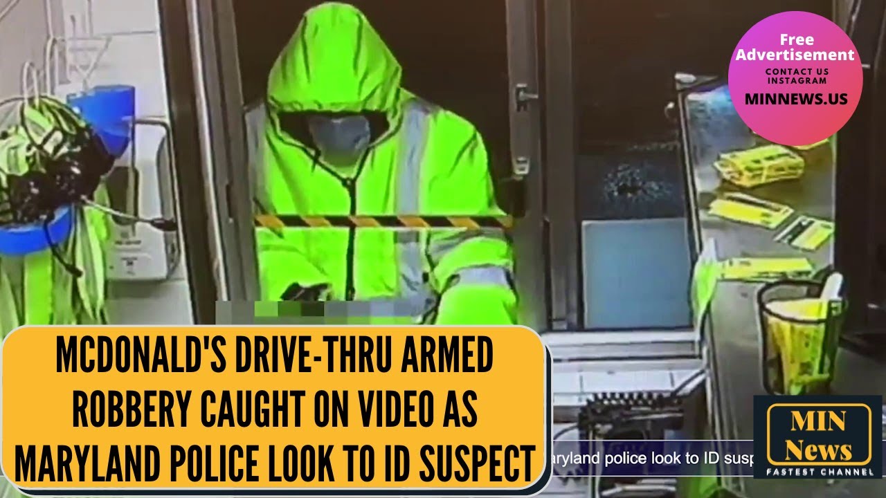 McDonald's drive-thru armed robbery caught on video as Maryland police look to ID suspect