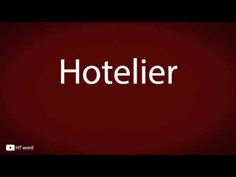 How to pronounce Hotelier