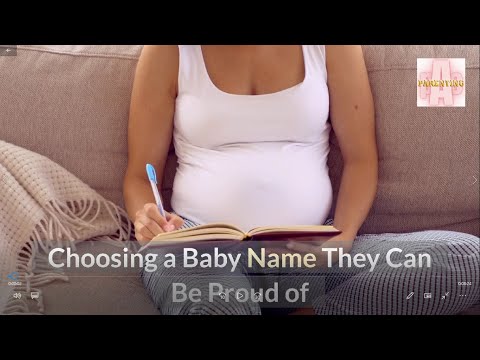 Choosing a Baby Name They Can Be Proud of