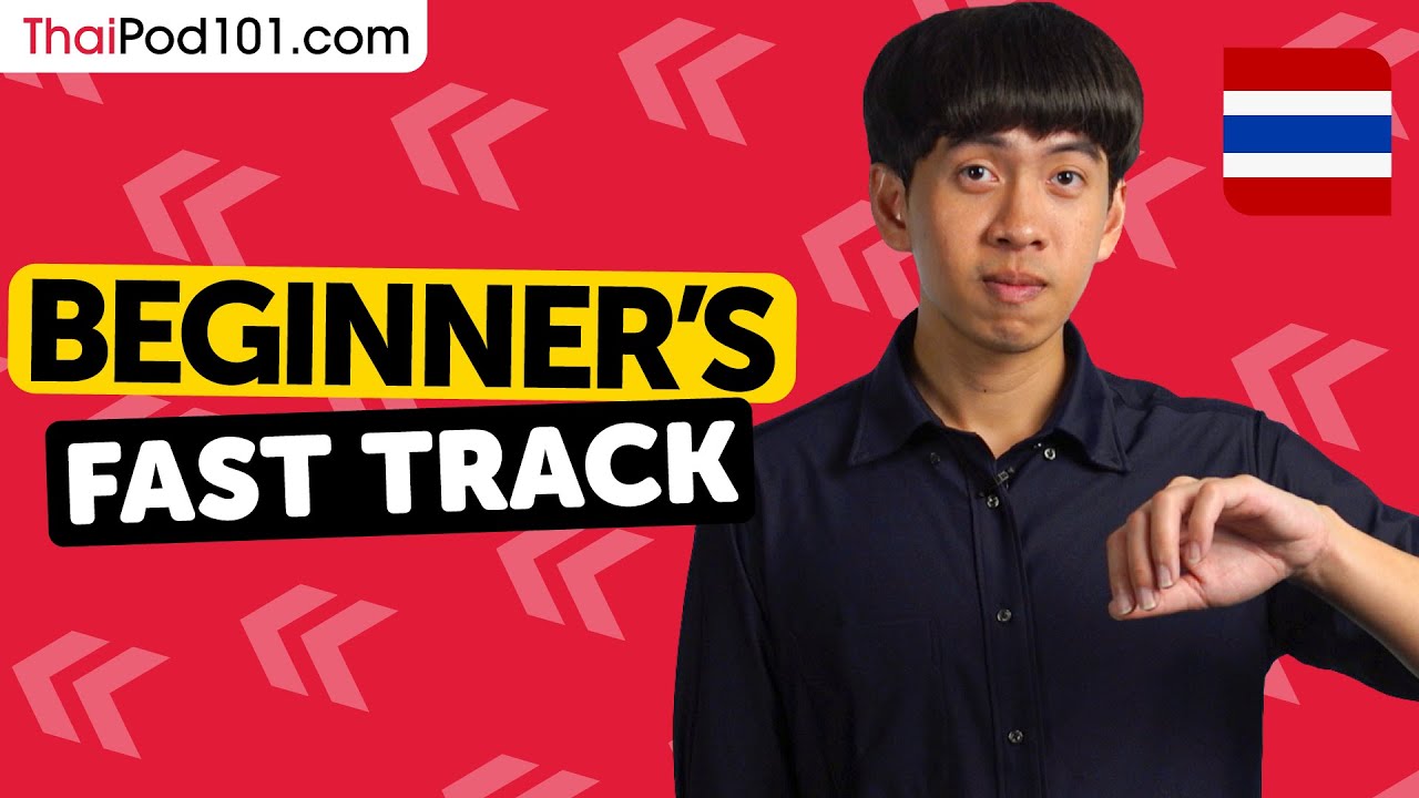 Learn Thai Essentials - Beginner’s Fast Track