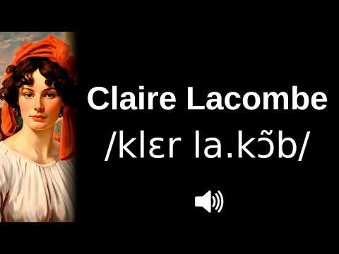 🇫🇷 How to pronounce Claire Lacombe (CORRECTLY!)