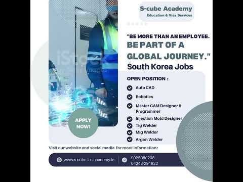 SOUTH KOREAN CNC JOB | S-CUBE IAS ACADEMY | INDIA'S BEST AGENCY FOR SOUTH KOREAN JOB | E-7 WORK VISA