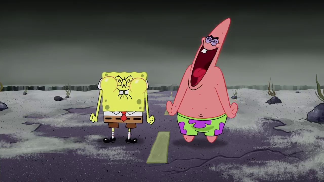 The Spongebob Squarepants Movie but only when characters are laughing