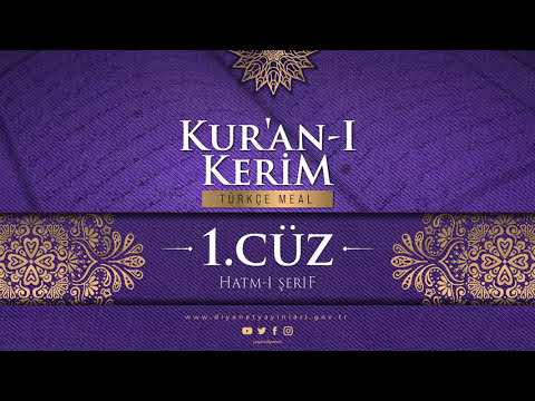 KUR'AN-I KERİM MEALİ - 1.CÜZ