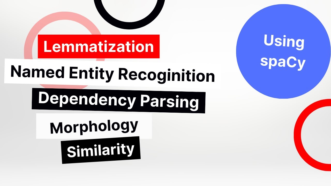 Master NLP and Text Processing with spaCy: A Comprehensive Guide