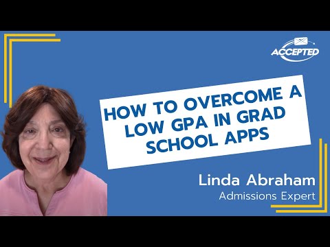 How To Overcome a Low GPA in Grad School Applications