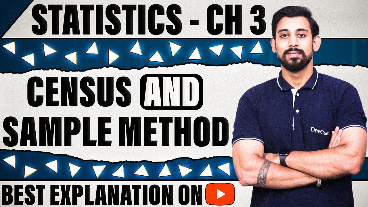 Census and Sample method | Chapter 3 | Class 11 | One Shot