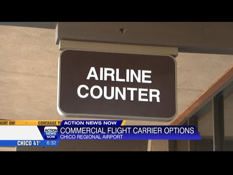 Chico Regional Airport moves closer to commercial flights to Los Angeles