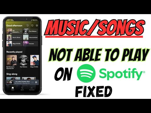 Fix Spotify Not Playing Songs/Music Problem Solved