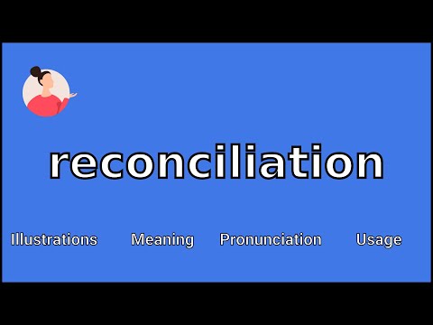 RECONCILIATION - Meaning and Pronunciation