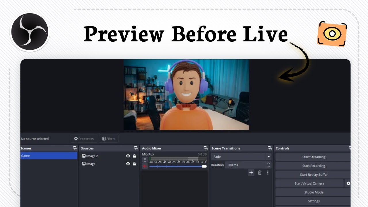 How to use Studio Mode in OBS Studio