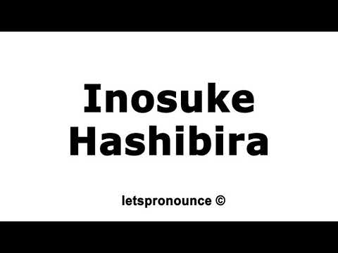 How to Pronounce Inosuke Hashibira