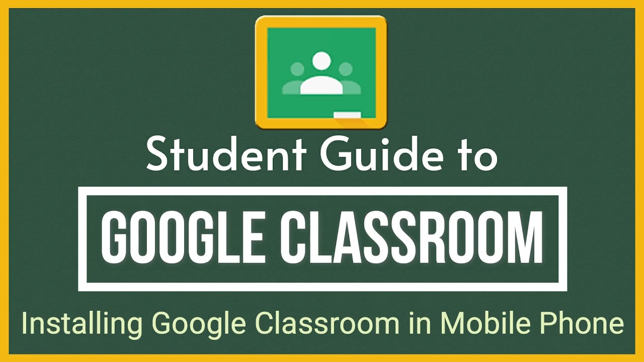 Installing Google Classroom in Mobile Phone