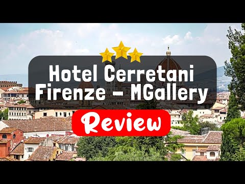 Hotel Cerretani Firenze - MGallery Collection Review - Should You Stay At This Hotel?