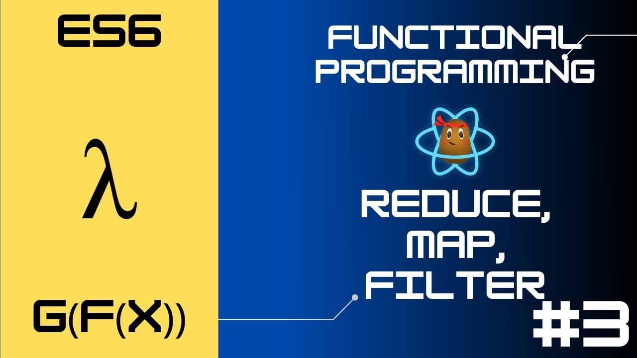 Reduce, Map, Filter - Functional Programming in JavaScript - #3