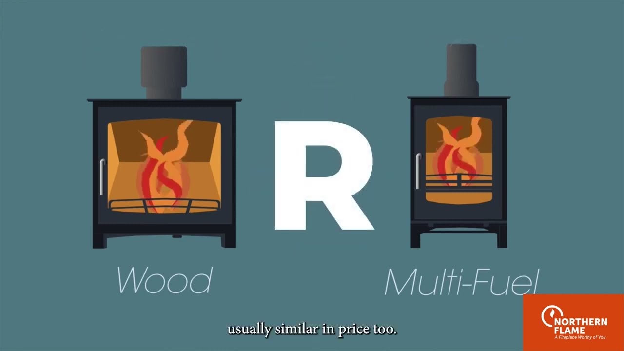 Wood vs Multi-Fuel - Northern Flame