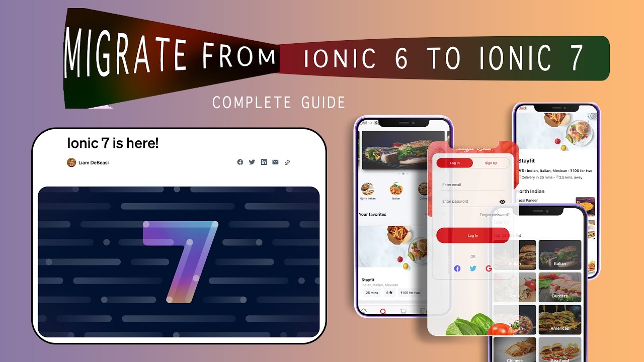 Ionic 7 Released! Migrate (& Convert Project) from Ionic 6 to Ionic 7 | Ionic 7 Uber Eats App