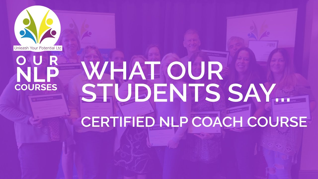 What Our Students Say - Certified NLP Coach Course