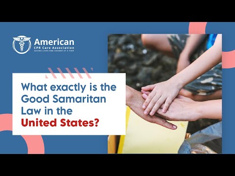 What exactly is the Good Samaritan Law in the United States?