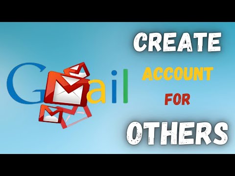 Create new gmail account for others | create new email account for others | gmail id for others