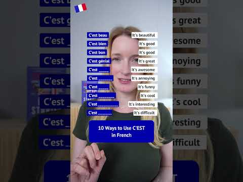10 Ways to Use C'est in French