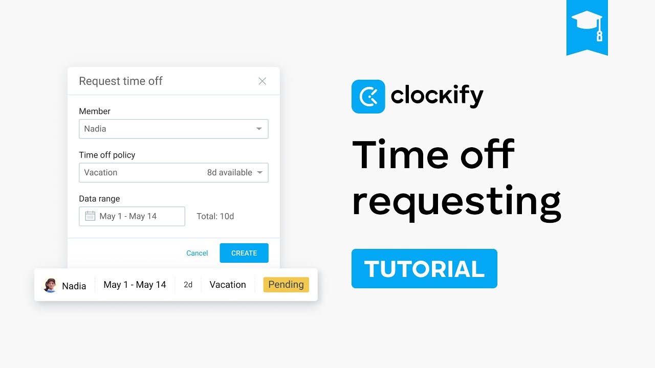 Time Off - Requesting | Clockify Tutorial (2025)