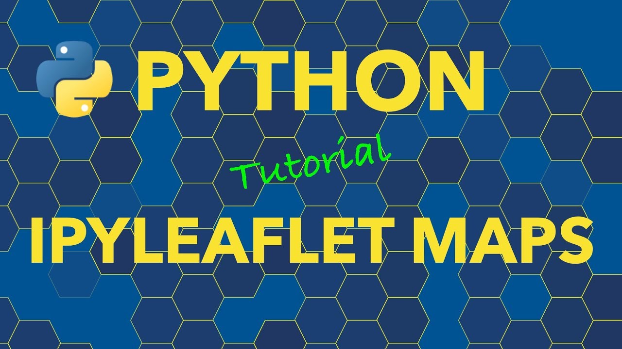 Python Maps with ipyleaflet