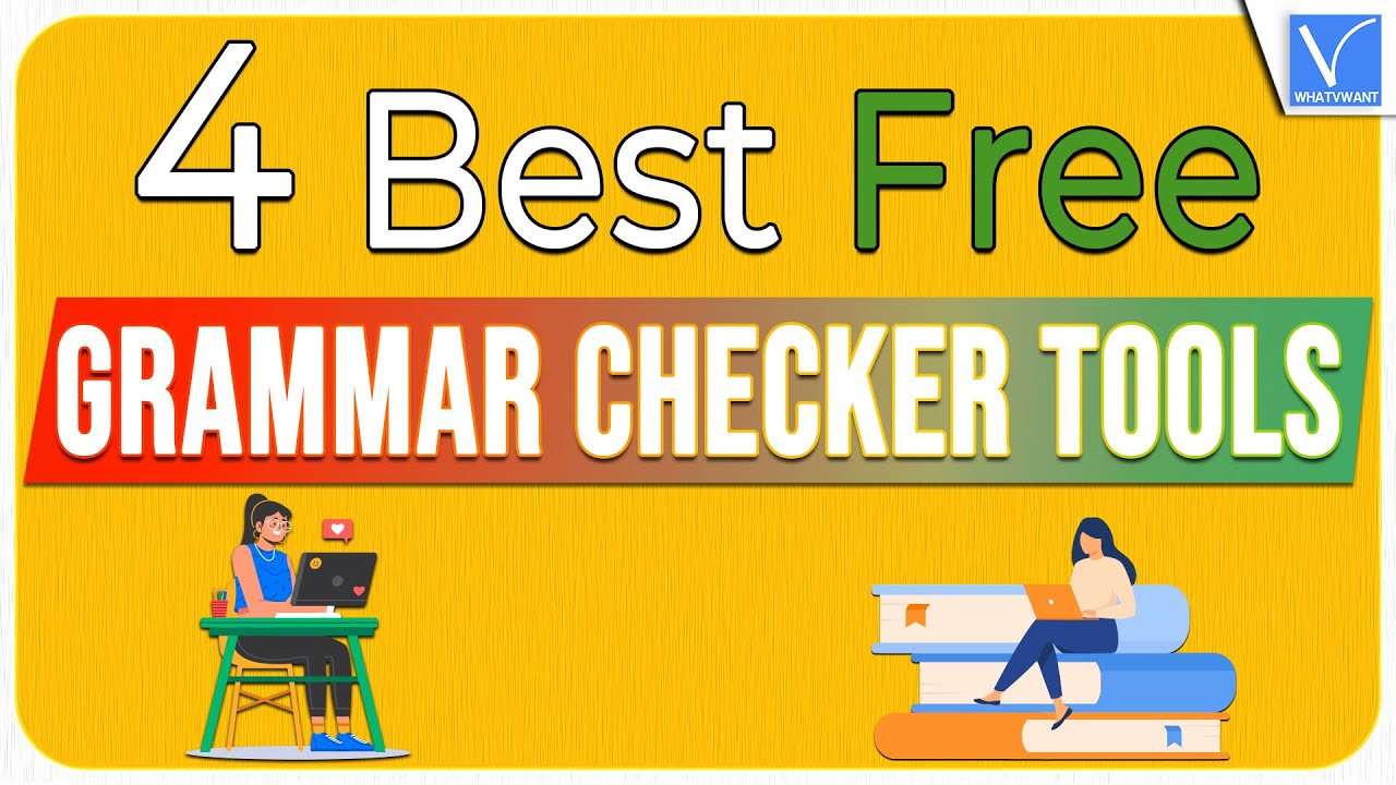 4 Best Free Grammar Checker Tools you need to know