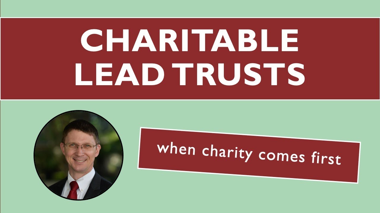 Charitable Lead Trusts