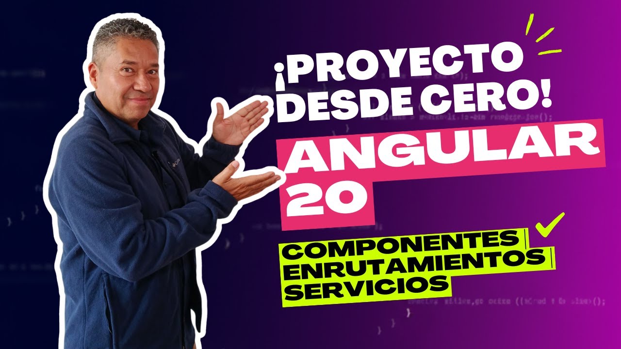 Angular 20 - Moderno - ¡ Tu primer Proyecto desde CERO !