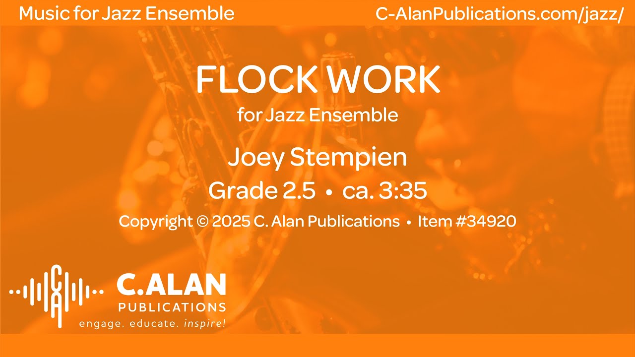 Flock Work (Jazz Ensemble Grade 2.5) - Joey Stempien