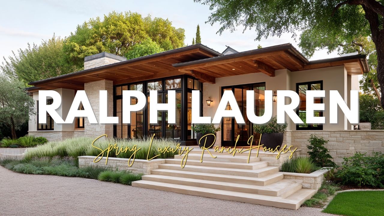 Spring Luxury Ranch Houses Inspired by Ralph Lauren Timeless Frontier