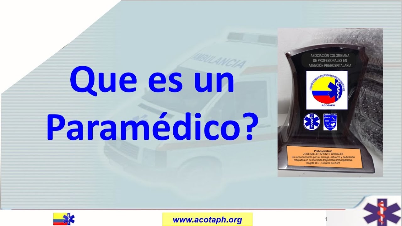 Que es Un Paramédico?