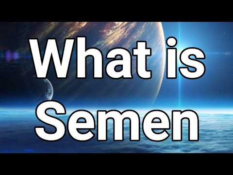 What is Semen. Urdu /English