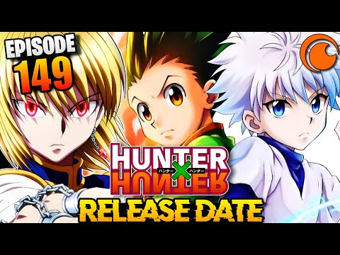 Hunter X Hunter Season 7 Episode 149- Release Date & Everything You Need To Know!