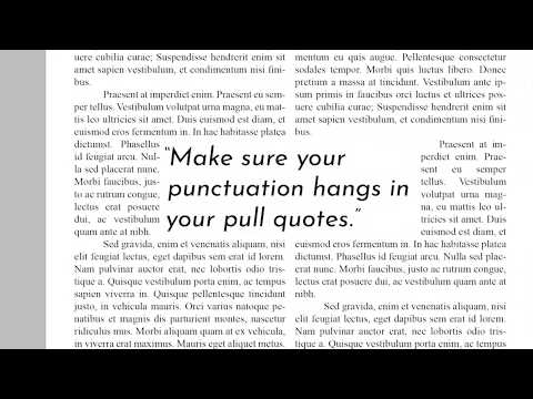 Adobe InDesign Tutorial - Hanging punctuation for pull quotes