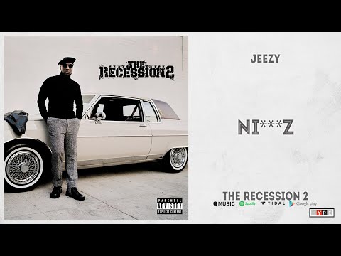 The Recession by Jeezy - Songfacts