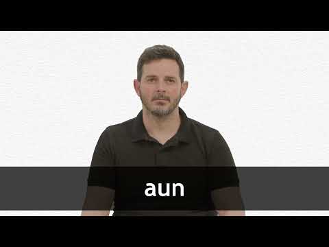 English Translation of “AUN” | Collins Spanish-English Dictionary