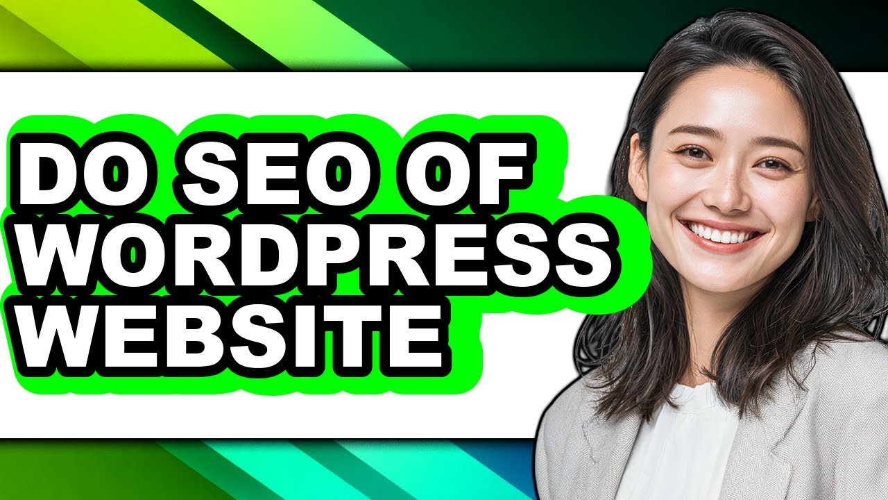 How to Do Seo of Wordpress Website - Step by Step
