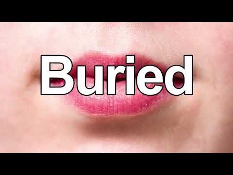 How to Pronounce Buried