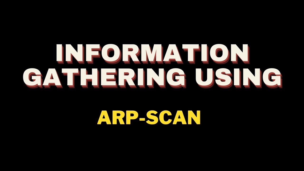 Information gathering using arp scan from scratch