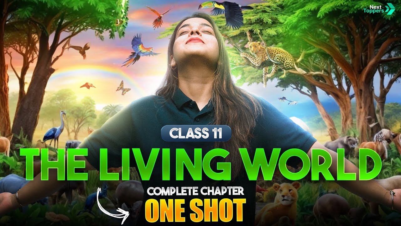 Understanding the Living World: A Comprehensive Guide to NCERT Class 11 ...