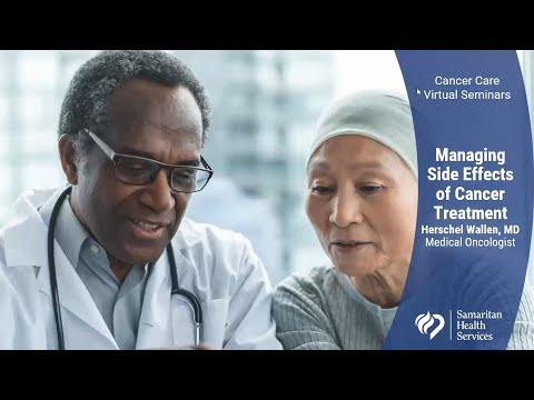 Managing Side Effects of Cancer Treatment – A Cancer Care Seminar