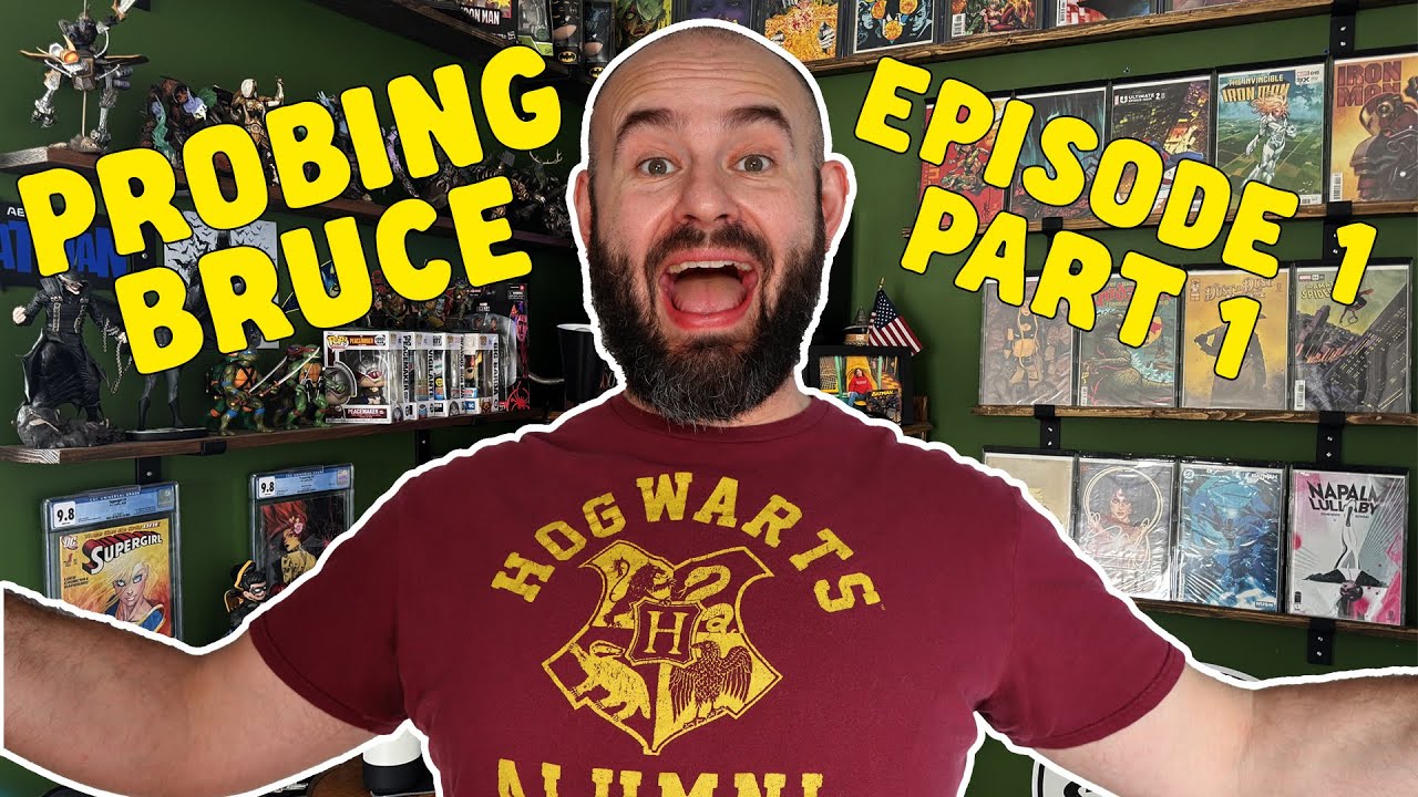 Probing Bruce: Episode 01 Part 1- Your Comic Book Questions Answered!